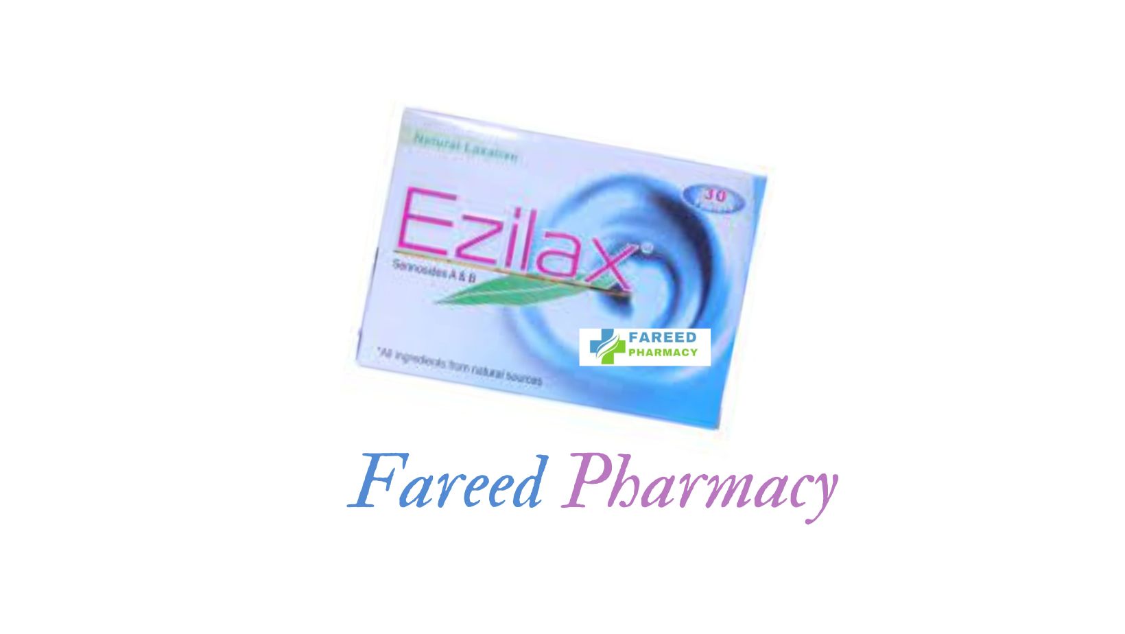 Ezilax Tablets | Natural Laxative | Dosage - Fareed Pharmacy